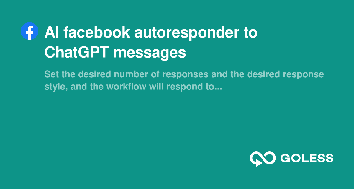AI Facebook Autoresponder & Mass Reply Chatbot - Goless.com ...