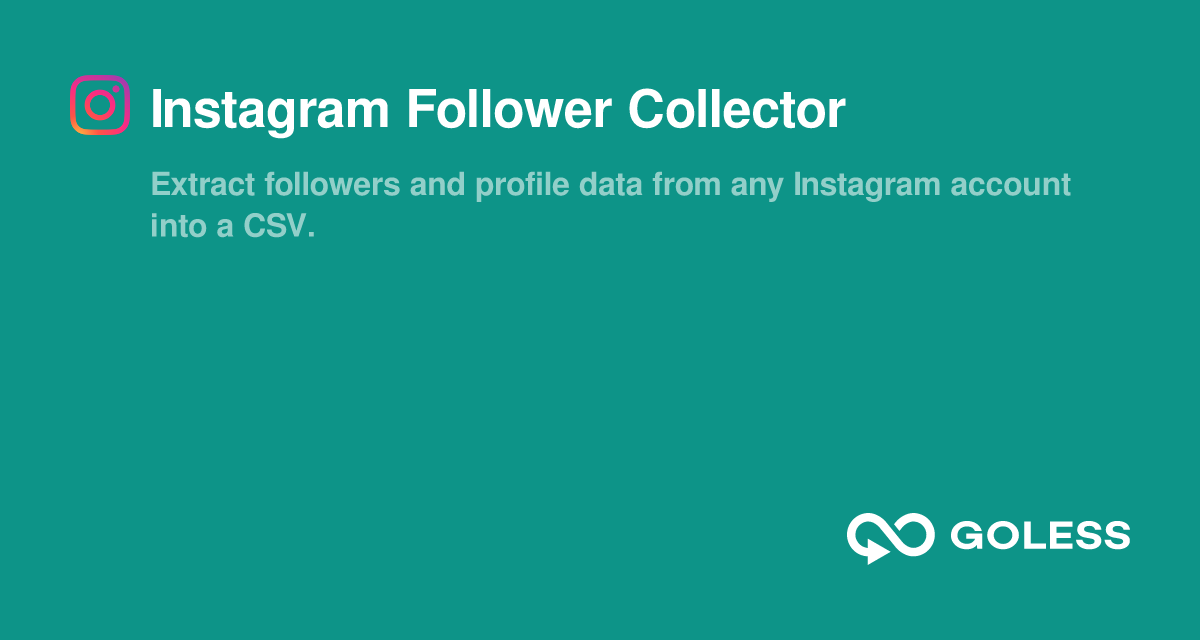 Instagram follower collector - track and collect followers - Goless.com ...